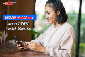 Gói MCL30 MobiFone là gì? Cách Dk MCL30 nhận 30GB