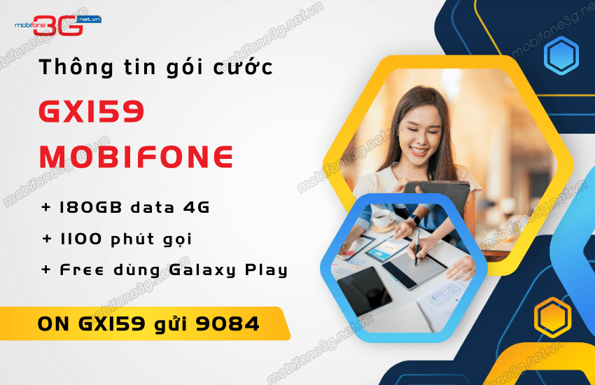 Gói GX159 của MobiFone có 180GB + Gọi giá rẻ 159k